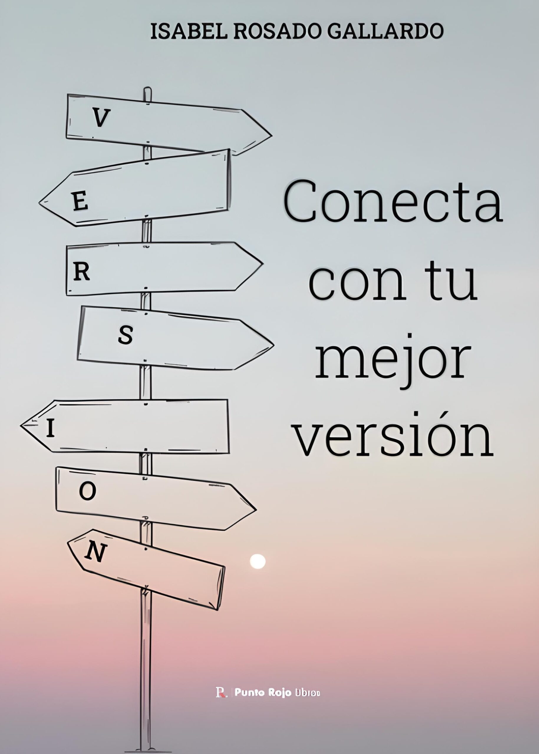 Isabel Rosado | Conecta con tu mejor versión